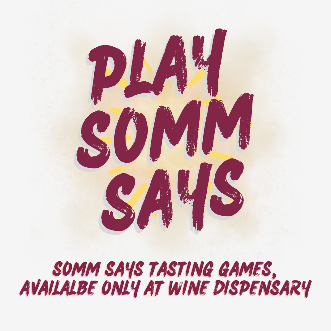 Wines Featuring Somm Says Tasting Games – Wine Dispensary